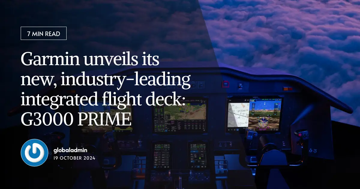 Garmin unveils its new, industry-leading integrated flight deck: G3000 PRIME